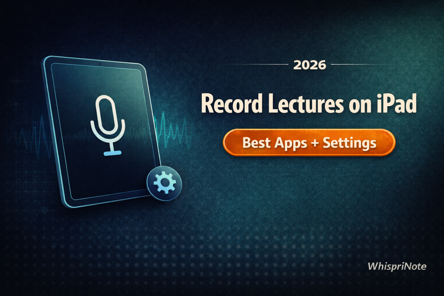 Whisprinote | AI lecture note taker, Transcription & study notes